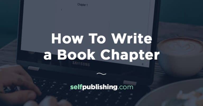 How to Write a Book Chapter in 7 Simple Steps For Your Nonfiction Book