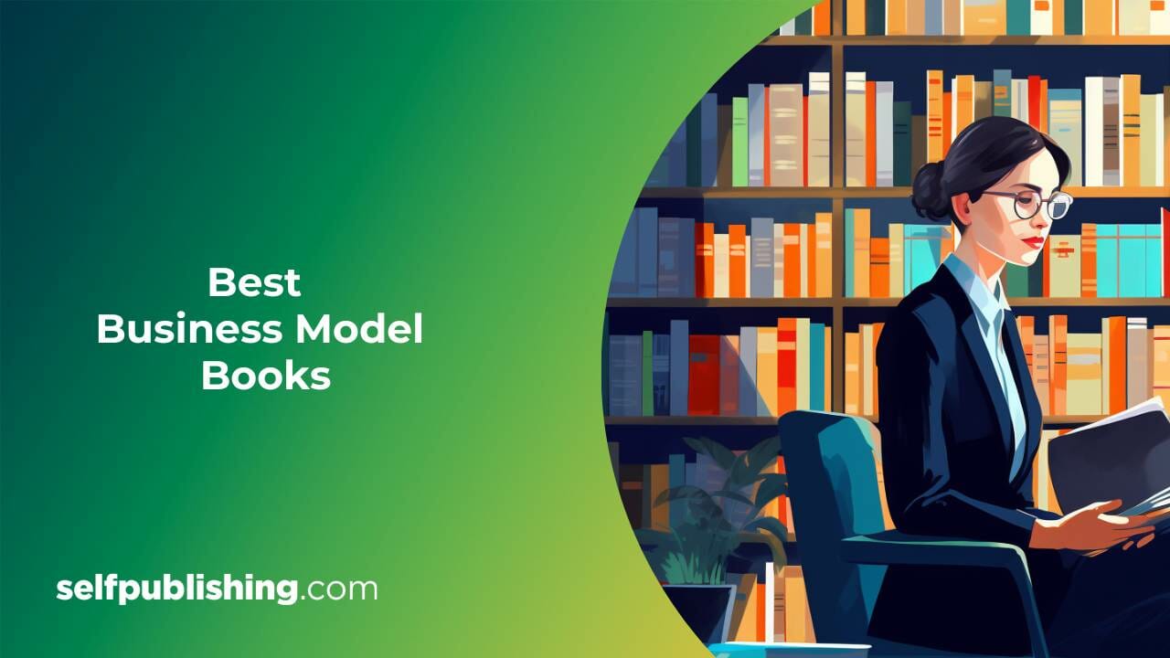 The Best Business Models Books: 23 Essential Choices